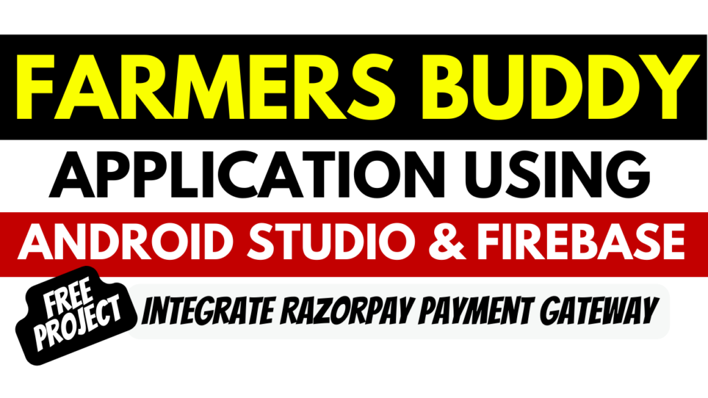 Free Source Code : Farming Application using Java and Firebase