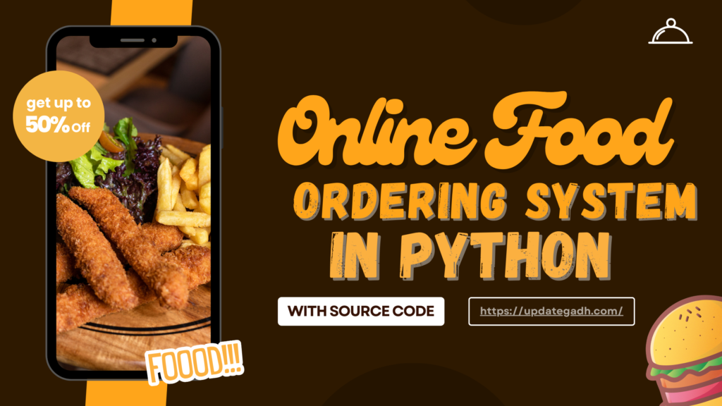 Online Food Ordering System in Python with Source Code