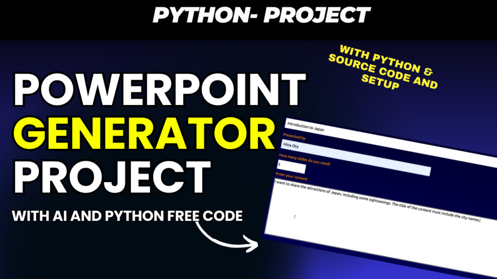 PowerPoint Generator Project with AI and Python Free Code 🚀