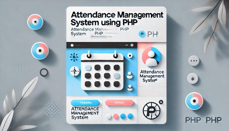 Attendance Management System Using PHP With Free Source Code