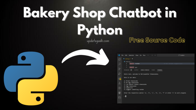 Bakery Shop Chatbot in Python with Free Source Code