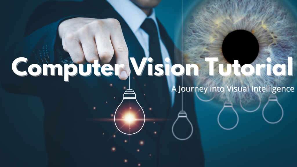 Computer Vision Tutorial Computer Vision Tutorial