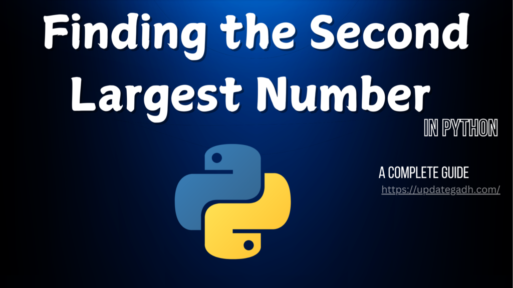 Finding the Second Largest Number in Python