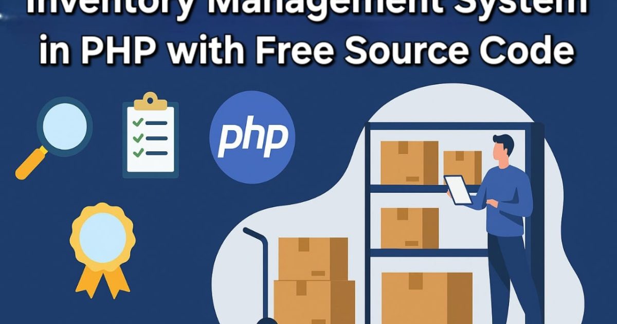 Inventory Management System in PHP with Free Source Code