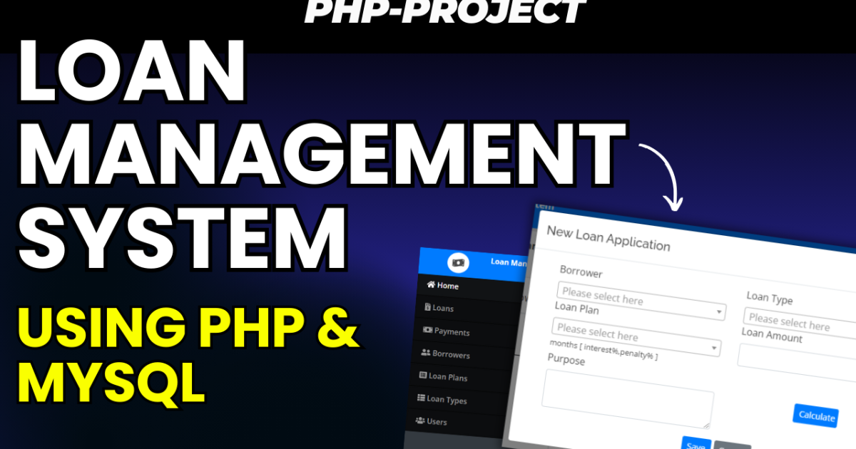 Loan Management System in PHP & MySQL with Code