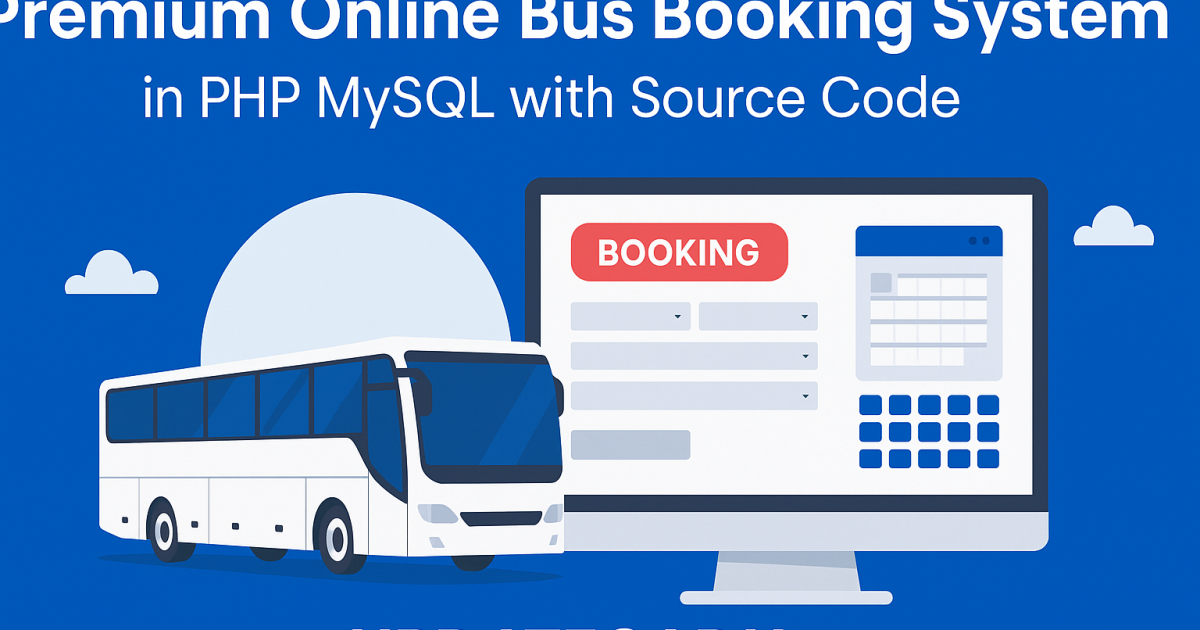 Online Bus Booking System in PHP MySQL with Source Code – Developed by ...
