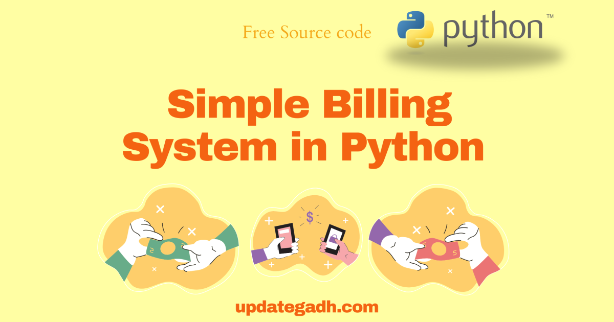 Simple Billing System in Python with Free Source Code