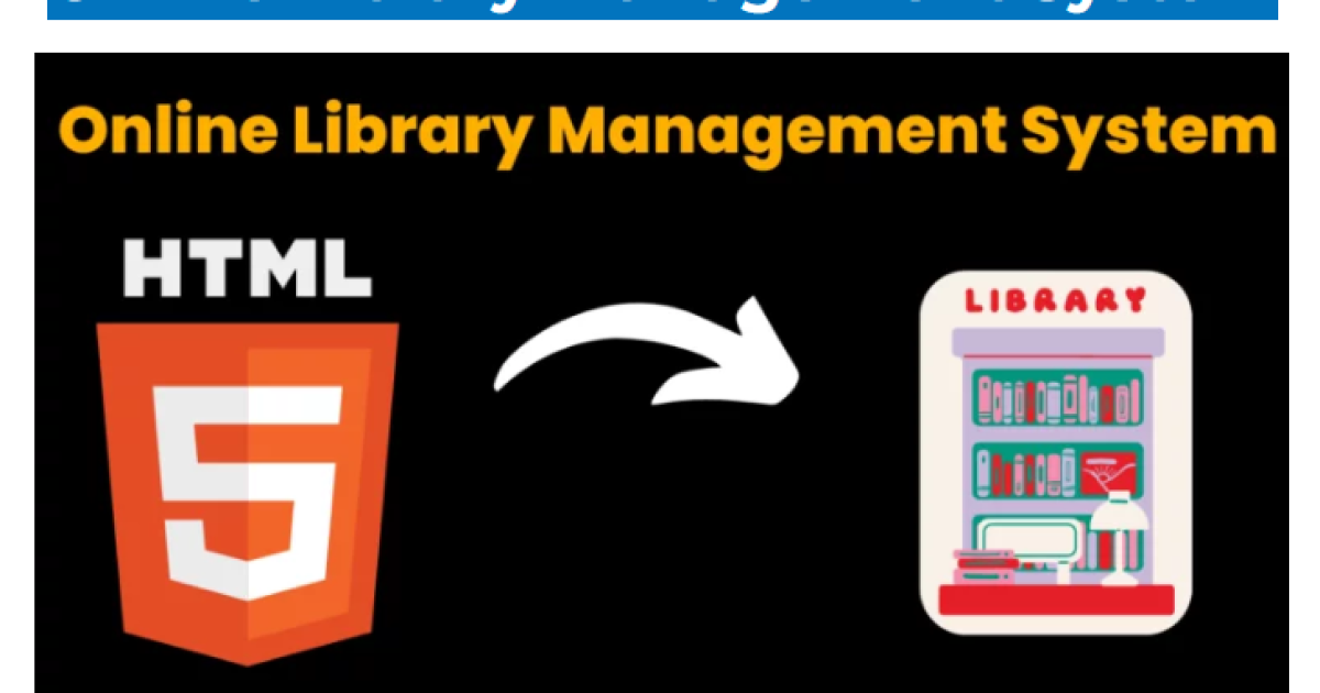 How to Build Library Management System Using HTML, CSS, and JavaScript (Source Code) Just 3 ...