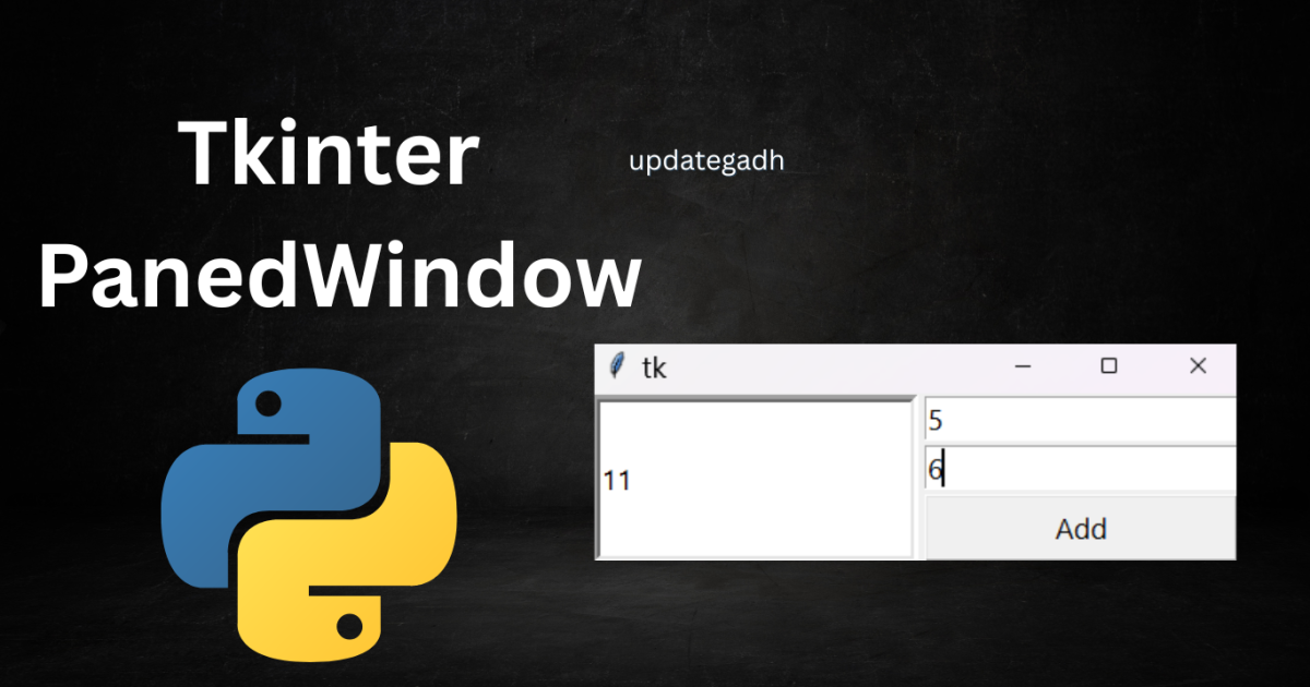 Tkinter PanedWindow: A Guide to Resizable Layouts in Python